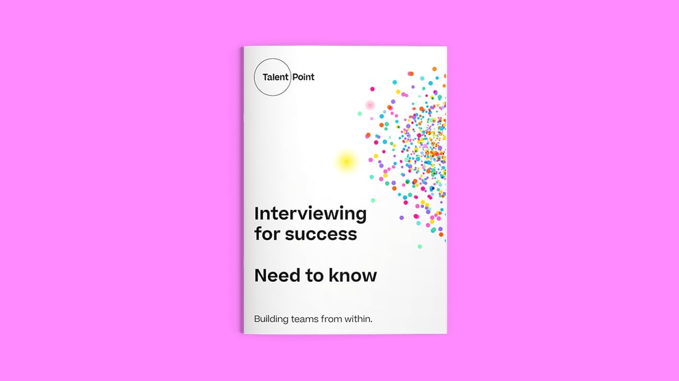 Need to know: Interviewing for success • Talent Point